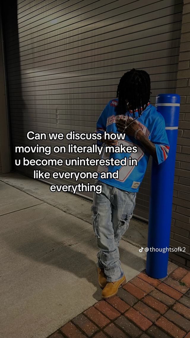 Can we discuss how moving on on literally makes become uninterested in ...