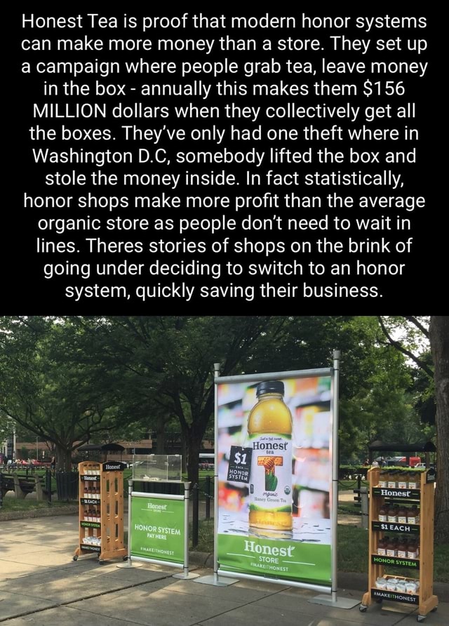 Honest Tea is proof that modern honor systems can make more money than ...