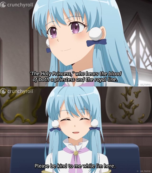 Crunchyroll ' \ ax "The Holy Princess." who bears the blood of both a ...