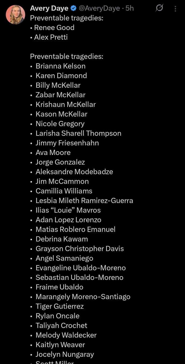 Avery Daye @AveryDaye Preventable tragedies: Renee Good Alex Pretti ...