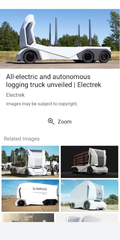 All electric and autonomous logging truck unveiled I Electrek Electrek ...