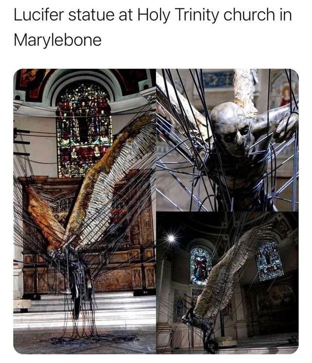 Lucifer statue at Holy Trinity church in Marylebone - iFunny
