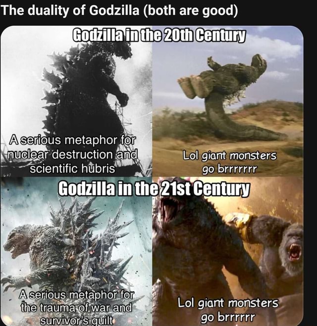 The duality of Godzilla (both are good) Godzilla Inithe 20th Century WA ...