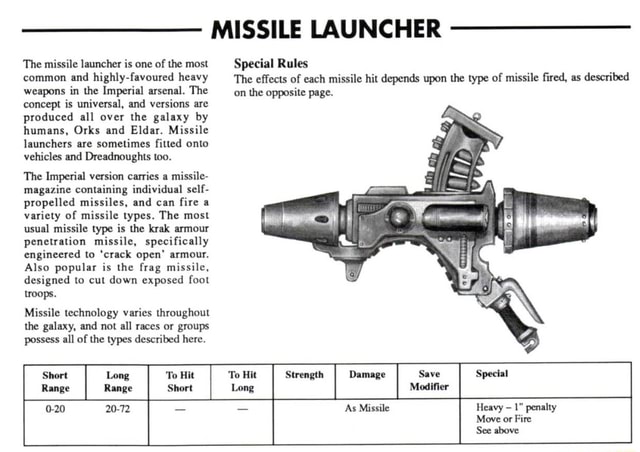 MISSILE LAUNCHER The missile launcher is one of the most Special Rules ...
