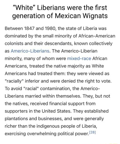 "White" Liberians were the first generation of Mexican Wignats Between ...