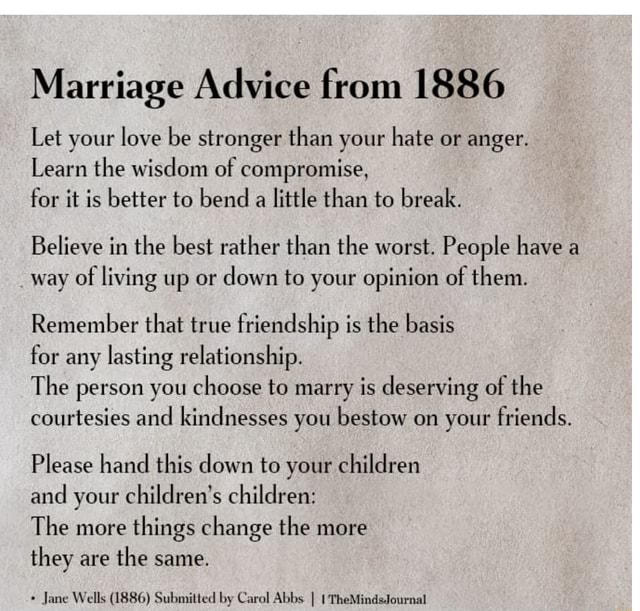 Marriage Advice from 1886 Let your love be stronger than your hate or ...