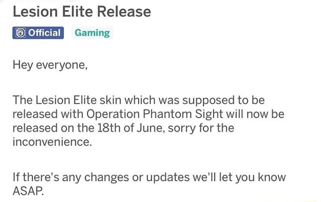 Lesion Elite Release The Lesion Elite skin which was supposed to be ...