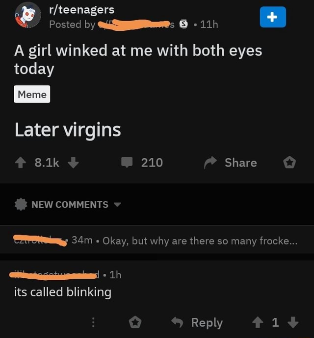 A girl Winked at me with both eyes today Meme Later virgins - iFunny