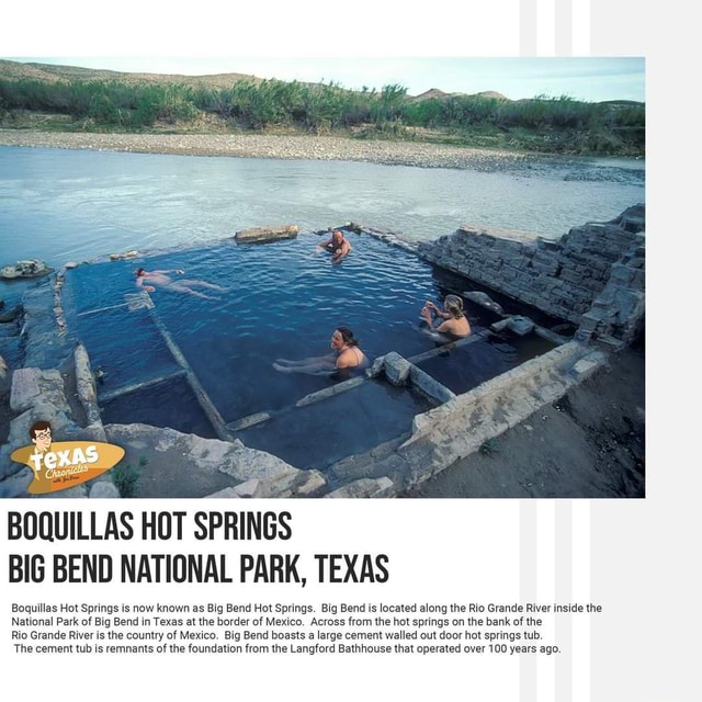 Boquillas Hot Springs Big Bend National Park, Texas - BOQUILLAS HOT ...