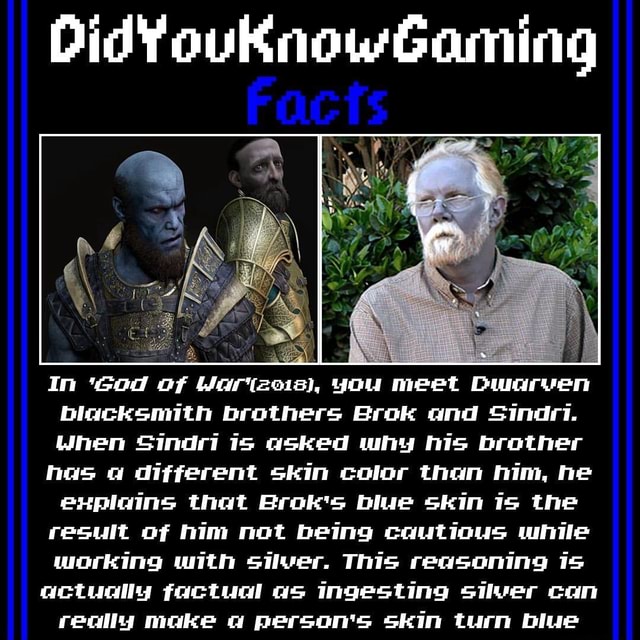 DidYouKnowGaming In 'God of Vorteaua), you meet Duarven blacksmith ...