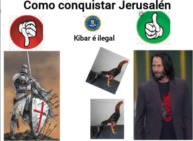 Como conquistar Jerusalén Kibar é ilegal - iFunny