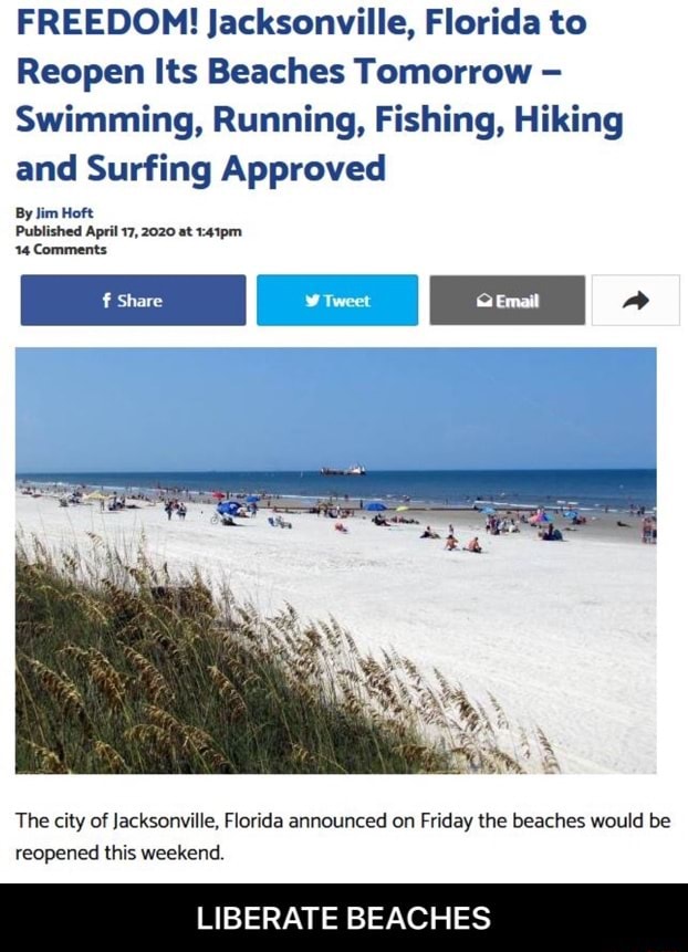 FREEDOM! Jacksonville, Florida to Reopen Its Beaches Tomorrow Swimming ...