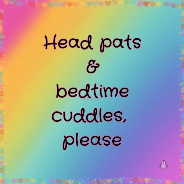Head pats bedtime cuddles, please - iFunny
