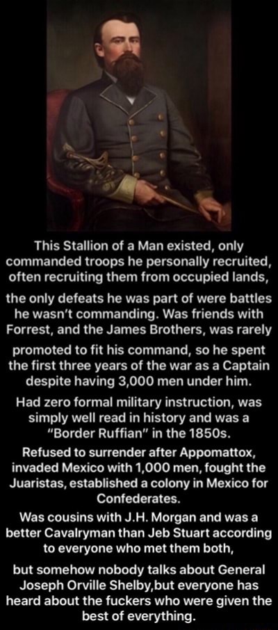 Ss This Stallion of a Man existed, only commanded troops he personally ...