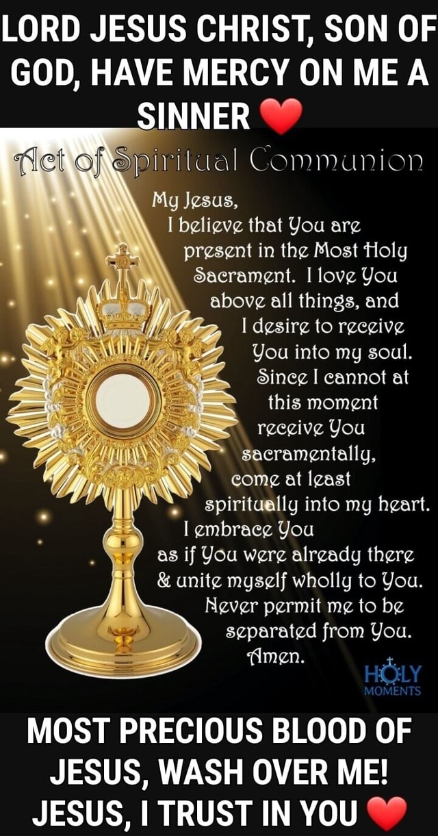 LORD JESUS CHRIST, SON OF GOD, HAVE MERCY ON ME A SINNER let of ...