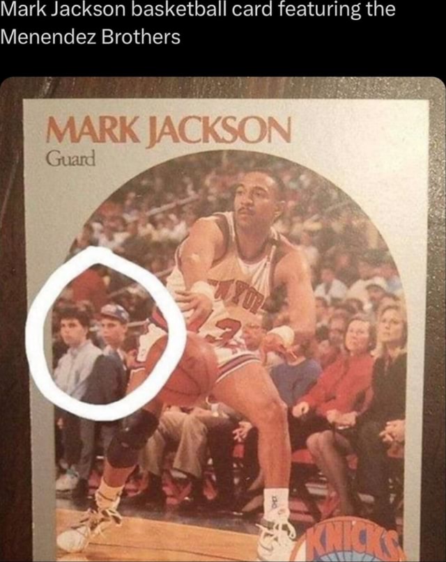 Mark Jackson basketball card featuring the Menendez Brothers I I ...