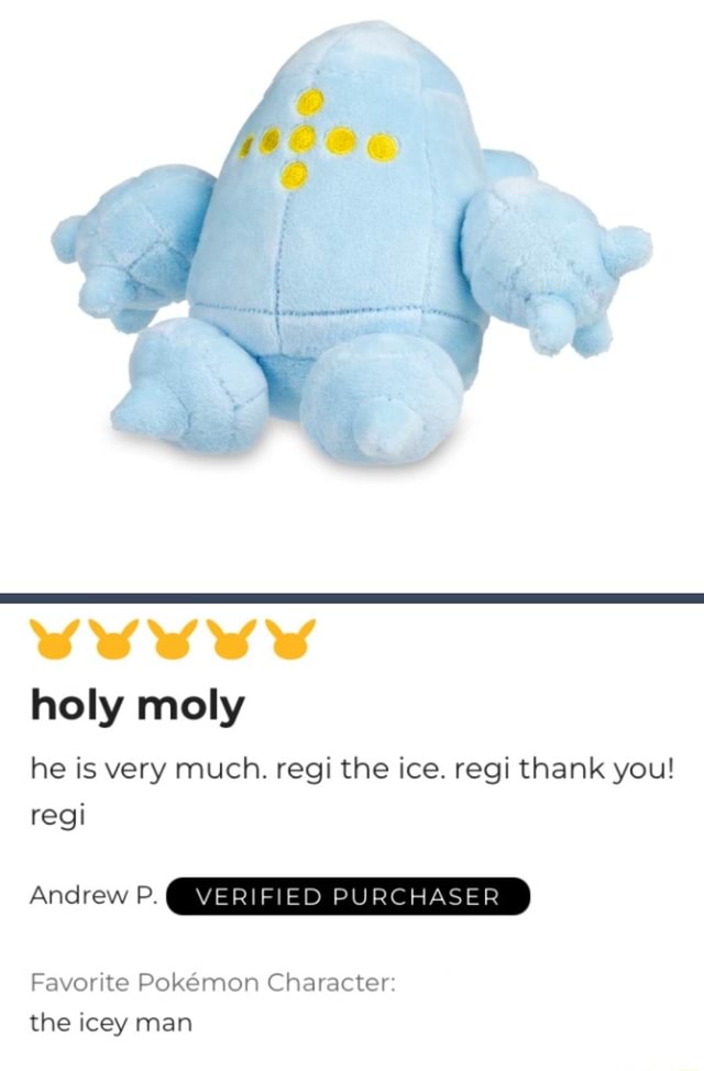 Holy moly he is very much. regi the ice. regi thank you! regi VERIFIED ...