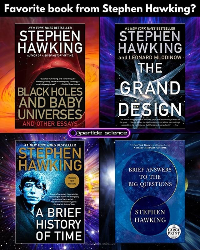 Favorite book from Stephen Hawking? NEW YORK TIMES BESTSELLER #1 NEW ...