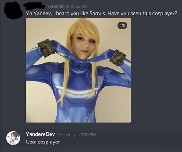 Yo Yandev, I heard you like Samus. Have you seen this cosplayer ...
