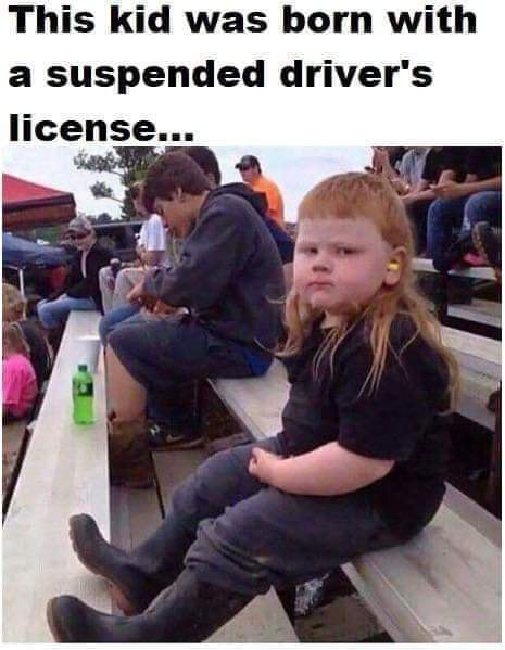 This kid was born with a suspended driver's license... - America’s best ...