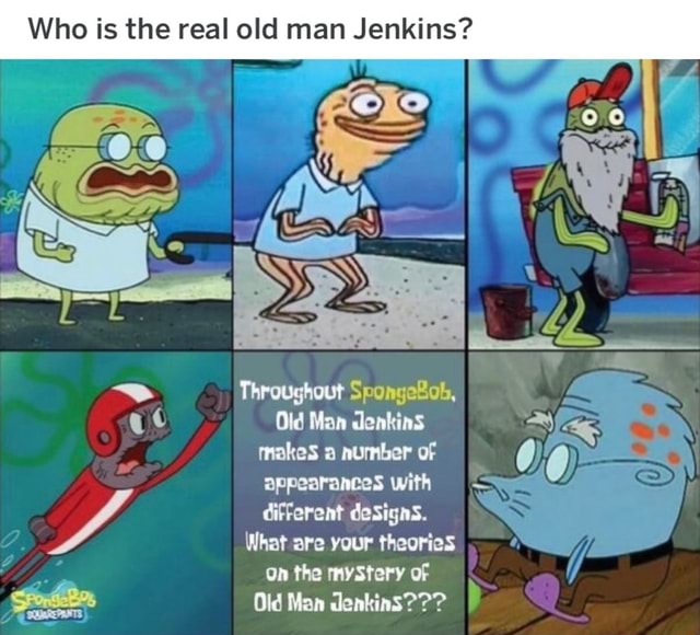 Who is the real old man Jenkins? - iFunny Brazil