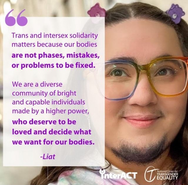 66 Trans and intersex solidarity matters because our bodies are not ...