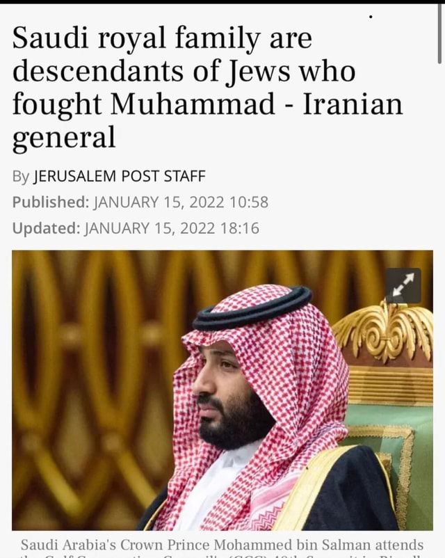 Saudi royal family are descendants of Jews who fought Muhammad ...