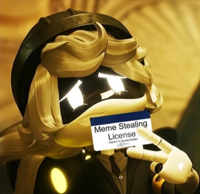 Meme Stealing License - iFunny