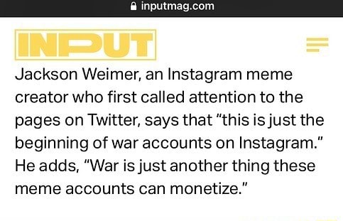 Jackson Weimer, an Instagram meme creator who first called attention to the pages on Twitter ...