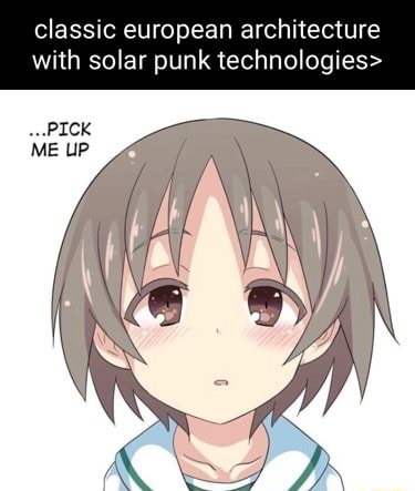 Classic european architecture with solar punk technologies> - iFunny