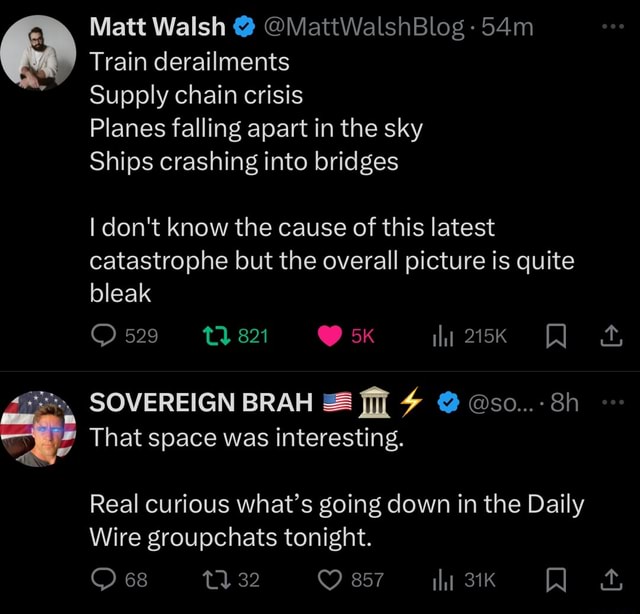 Matt Walsh @ @MattWalshBlog - Train derailments Supply chain crisis ...