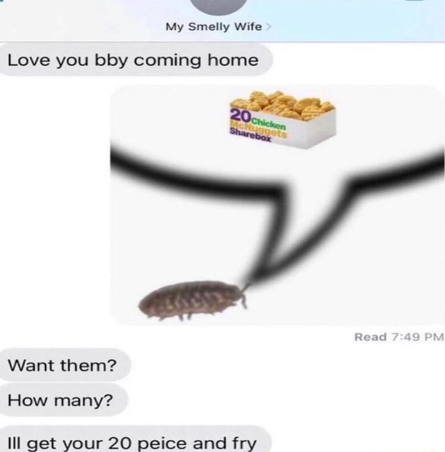 My Smelly Wife Love you bby coming home Read 49 PM Want them? How many ...