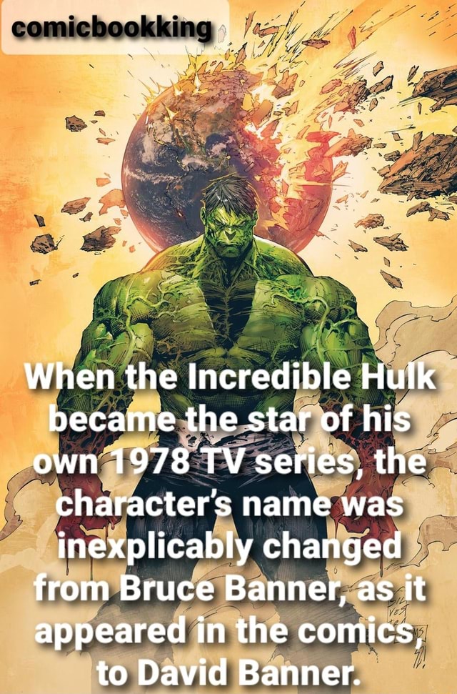 When the Incredible Hulk became the star of his own 1978 TV series, the ...