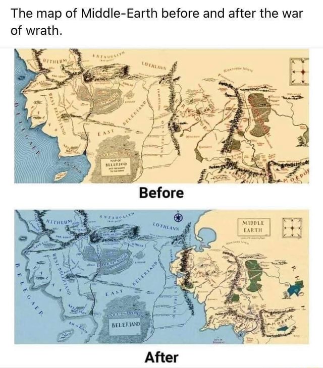 The map of Middle-Earth before and after the war of wrath. - iFunny