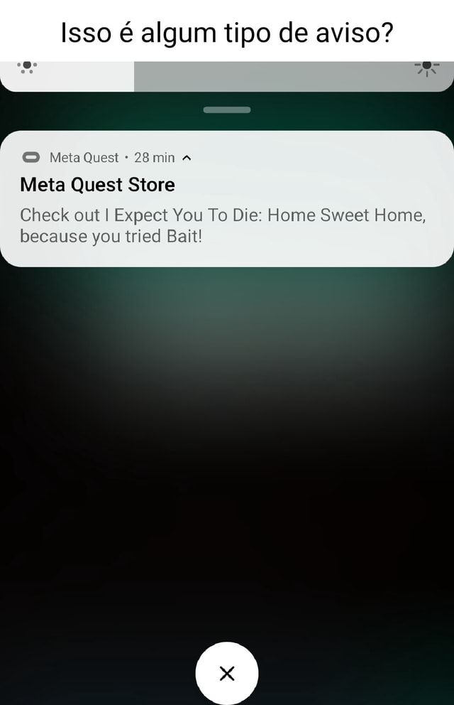 Isso algum tipo de aviso? Meta Quest 28 min Meta Quest Store Check out ...