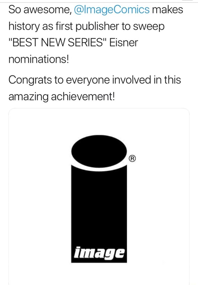 So awesome, @lmageComics makes history as first publisher to sweep ...