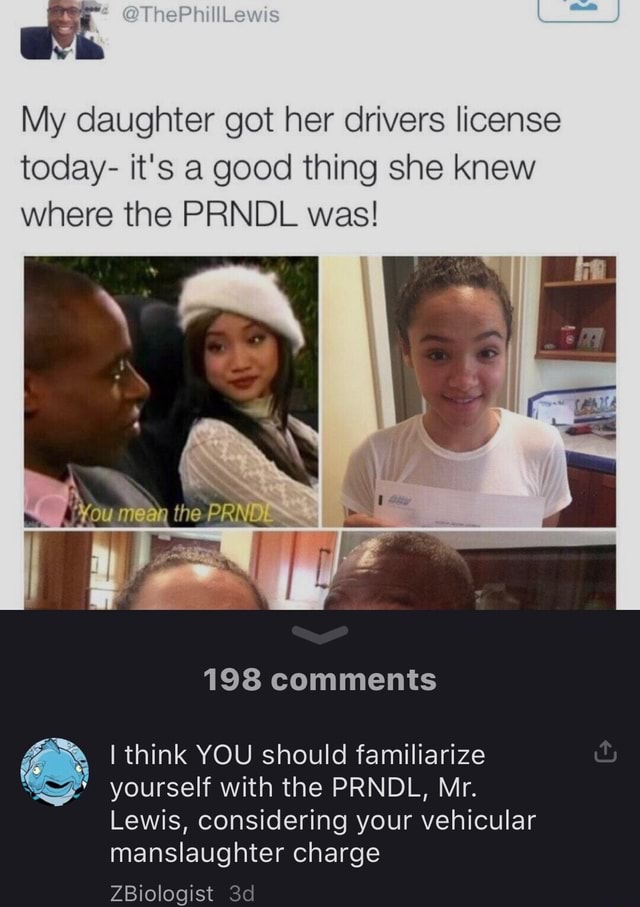 My daughter got her drivers license today- it's a good thing she knew ...