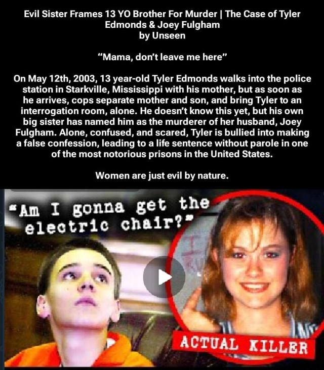 Evil Sister Frames 13 YO Brother For Murder I The Case of Tyler Edmonds ...