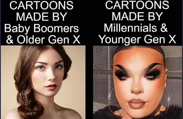 RTOONS CARTOONS MADE BY MADE BY Baby Boomers Millennials & & Older Gen ...