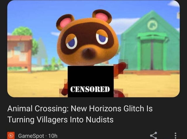 CENSORED Animal Crossing: New Horizons Glitch Is Turning Villagers Into ...