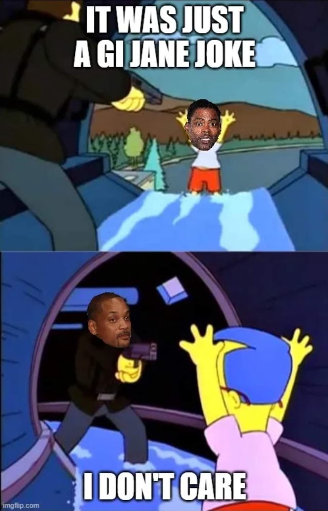 ITWAS JUST A GIJANE JOKE DON'T CARE com - iFunny