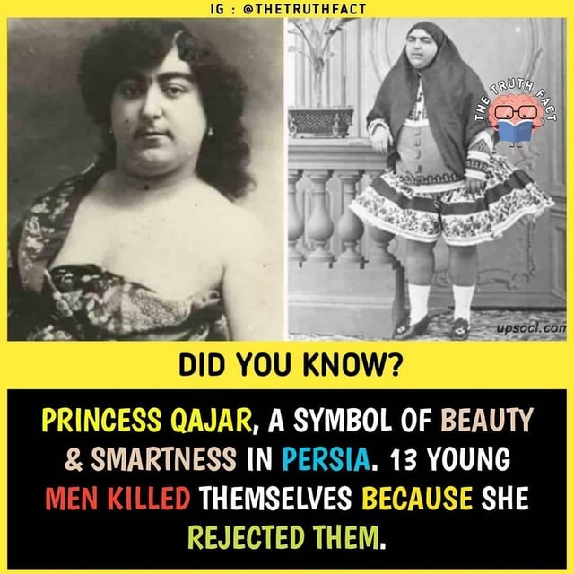 PRINCESS QAJAR, A SYMBOL OF BEAUTY & SMARTNESS IN PERSIA. 13 YOUNG VIEN ...