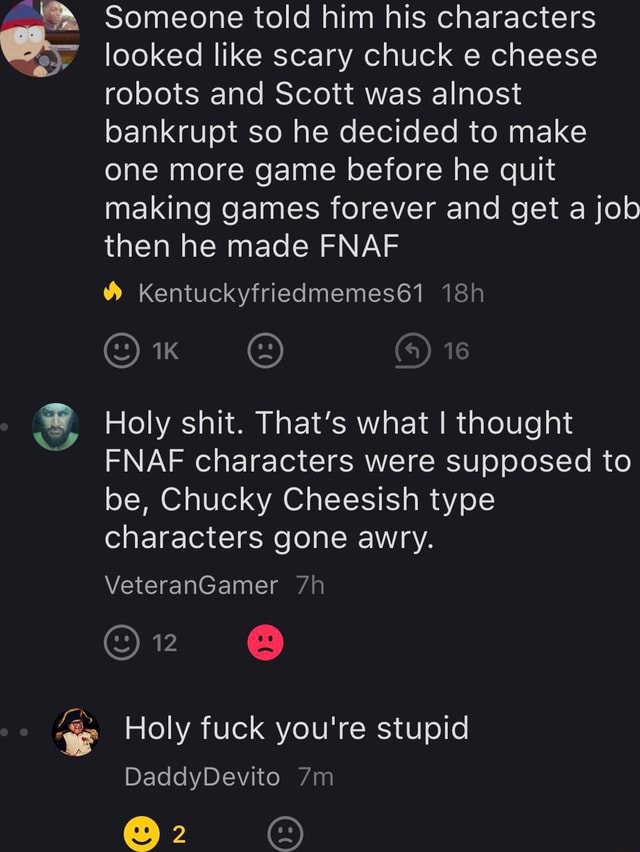 Someone told him his characters looked like scary chuck e cheese (EX ...