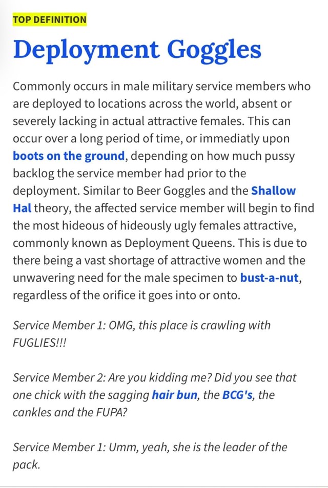 TOP DEFINITION Deployment Goggles Commonly occurs in male military service members who are ...