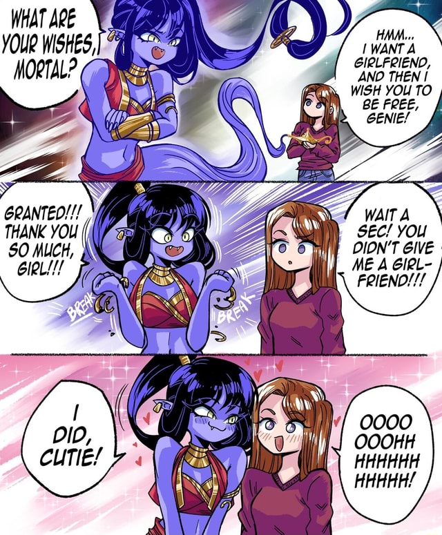 WHAT ARE your WiSHES,. HMM.., I WANT A GIRLFRIEND, AND THEN I WISH YOU TO BE FREE, I GENIE ...