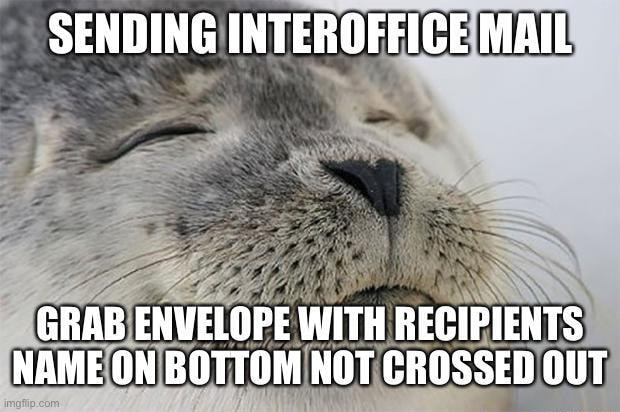 SENDING INTEROFFICE MAIL GRAB ENVELOPE WITH RECIPIENTS NAME ON BOTTOM ...