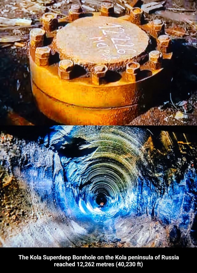 The Kola Superdeep Borehole on the Kola peninsula of Russia reached ...