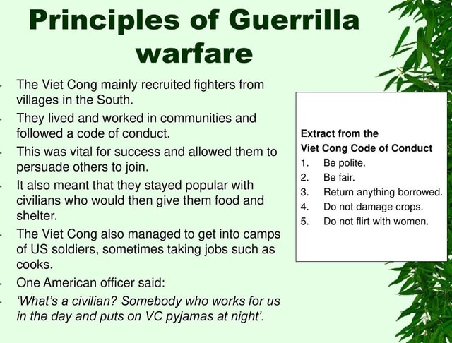 Principles of Guerrilla warfare The Viet Cong mainly recruited fighters ...