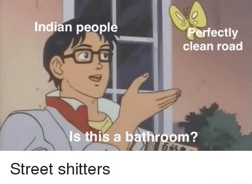 Indian people Pertectly clean road @int Is this a bathroom? Street ...