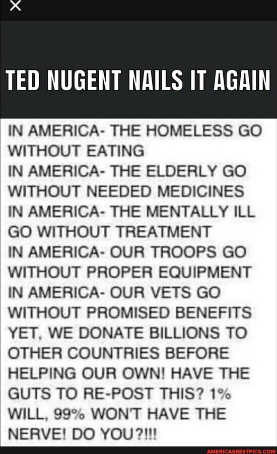 TED NUGENT NAILS IT AGAIN IN AMERICA- THE HOMELESS GO WITHOUT EATING IN ...